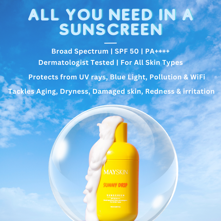 Sunny Drip SPF 50 PA++++ | Mayskin Sunscreen - Defend, Nourish, Glow